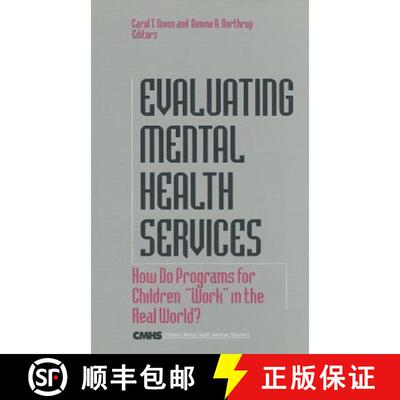 【3-4周达】Evaluating Mental Health Services: How Do Programs for Children Work in the Real World? [9780761907961]