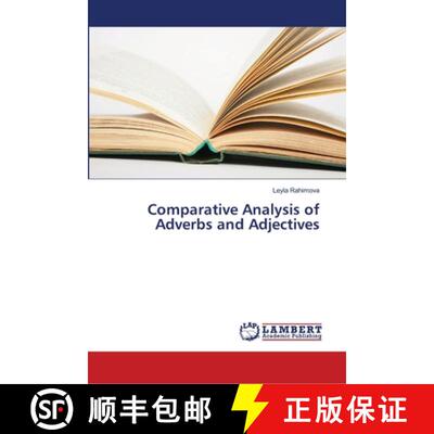 预订 Comparative Analysis of Adverbs and Adjectives [9786139964666]
