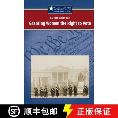 【3-4周达】Amendment XIX: Granting Women the Right to Vote [9780737750614]