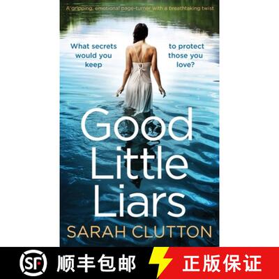 【3-4周达】Good Little Liars: A gripping, emotional page turner with a breathtaking twist [9781838880309]