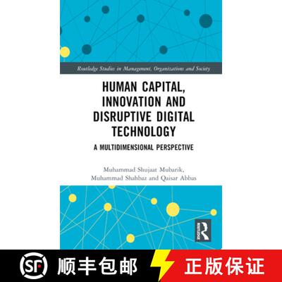 【3-4周达】精装 Human Capital, Innovation, and Disruptive Digital Technology: A Multidimensional Pers... [9781032050799]