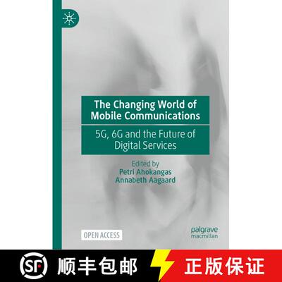 【3-4周达】精装 The Changing World of Mobile Communications : 5G, 6G and the Future of Digital Services [9783031331909]