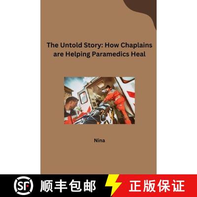 【3-4周达】The Untold Story: How Chaplains are Helping Paramedics Heal [9783384259424]