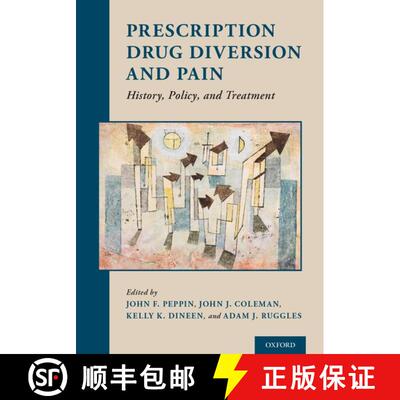 【3-4周达】Prescription Drug Diversion and Pain: History, Policy, and Treatment [9780199981830]