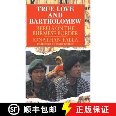 【3-4周达】精装 True Love and Bartholomew: Rebels on the Burmese Border [9780521390194]
