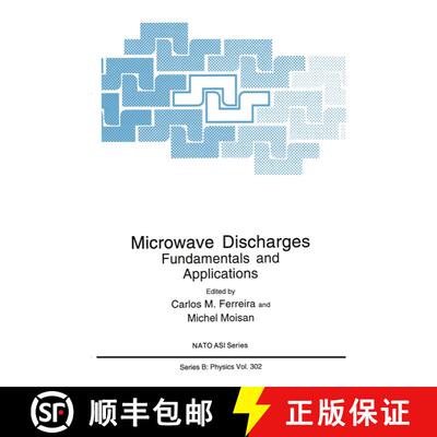 【3-4周达】精装 Microwave Discharges : Fundamentals and Applications [9780306443558]