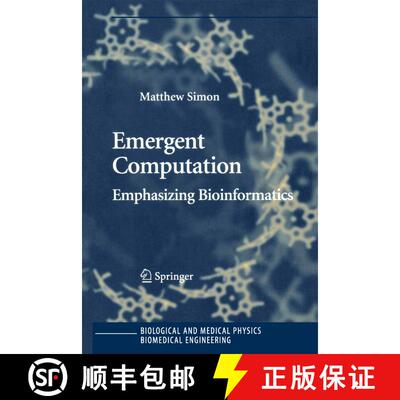 【3-4周达】Emergent Computation : Emphasizing Bioinformatics [9781441919632]