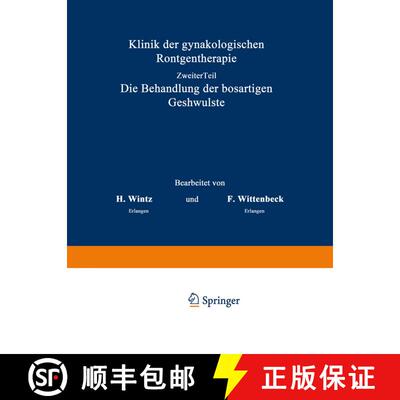 【3-4周达】Klinik Der Gynäkologischen Röntgentherapie: Ƶweiter Teil, Die Behandlung Der Bösar... [9783642901492]