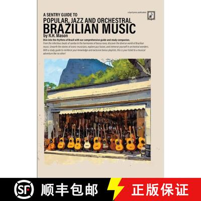 【3-4周达】A Sentry Guide to Popular, Jazz and Orchestral Brazilian Music [9781989647226]