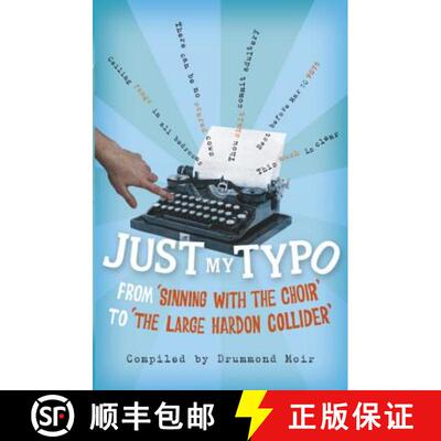 【3-4周达】Just My Typo: From 'sinning with the choir' to 'the large hardon collider' [9781444759990]