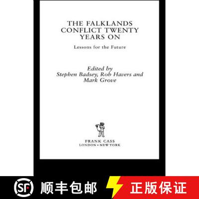 【3-4周达】The Falklands Conflict Twenty Years On: Lessons for the Future [9780415350303]