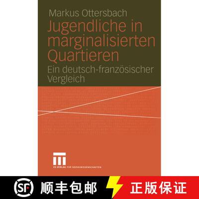 【3-4周达】Jugendliche in marginalisierten Quartieren : Ein deutsch-französischer Vergleich [9783531142999]