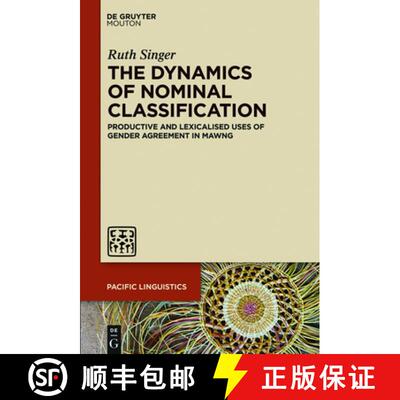 【3-4周达】精装 The Dynamics of Nominal Classification – Productive and Lexicalised Uses of Gender A... [9781614514244]