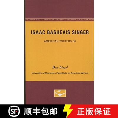 【3-4周达】Isaac Bashevis Singer – American Writers 86 – University of Minnesota Pamphlets on Ameri... [9780816605484]