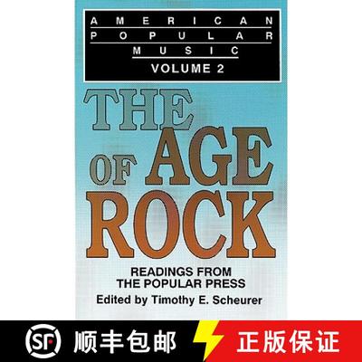 【3-4周达】American Popular Music: Readings From the Popular Press Volume 2: The Age of Rock [9780879724689]