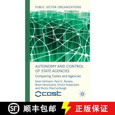 【3-4周达】精装 Autonomy and Control of State Agencies : Comparing States and Agencies [9780230577657]