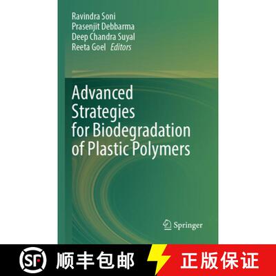 【3-4周达】Advanced Strategies for Biodegradation of Plastic Polymers [9783031556630]