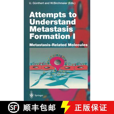 【3-4周达】Attempts to Understand Metastasis Formation I: Metastasis-Related Molecules [9783642646973]