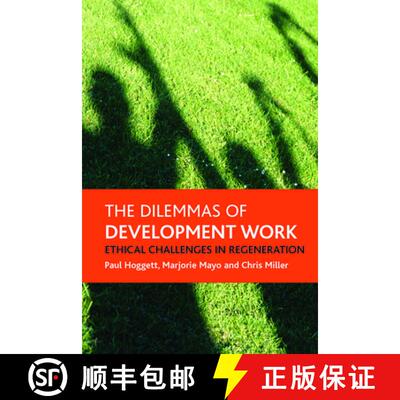 【2-3周达】精装 The dilemmas of development work – Ethical challen ges in regeneration [9781861349729]