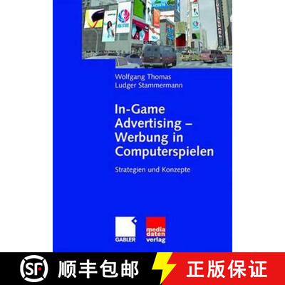 【3-4周达】In-Game Advertising - Werbung in Computerspielen : Strategien und Konzepte [9783834907028]