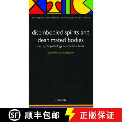 【3-4周达】Disembodied Spirits and Deanimated Bodies: The psychopathology of common sense [9780198520894]