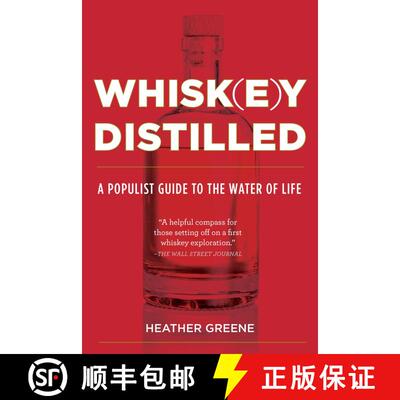【3-4周达】Whiskey Distilled: A Populist Guide to the Water of Life [9780525429784]