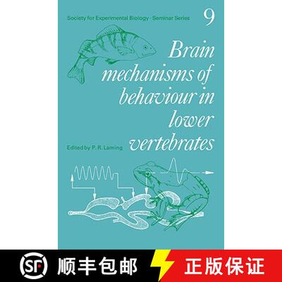预订 Brain Mechanisms of Behaviour in Lower Vertebrates: - Brain Mechanisms of Behaviour in Lower Ver... [9780521281683]