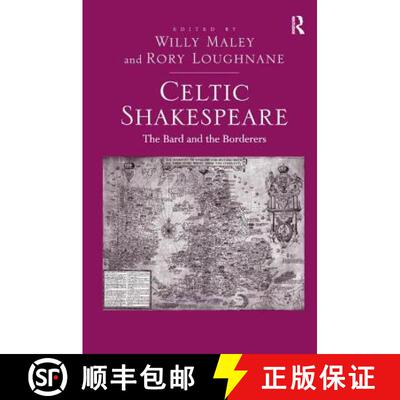 【3-4周达】Celtic Shakespeare : The Bard and the Borderers [9781409422594]