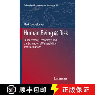 【3-4周达】Human Being @ Risk : Enhancement, Technology, and the Evaluation of Vulnerability Transfor... [9789400799189]