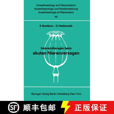 【3-4周达】Intensivtherapie beim akuten Nierenversagen : Bericht über das Symposion am 26. und 27. S... [9783540047681]