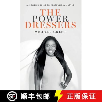 【3-4周达】精装 The Power Dressers: A Women's Guide to Professional Style [9780989666855]