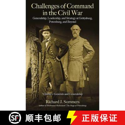 【3-4周达】精装 Challenges of Command in the Civil War: Generalship, Leadership, and Strategy at Gett... [9781611214321]