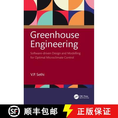【3-4周达】Greenhouse Engineering: Software-Driven Design and Modelling for Optimal Microclimate Control [9781032713953]