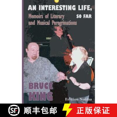 【3-4周达】An Interesting Life, So Far. Memoirs of Literary and Musical Peregrinations [9783838209562]