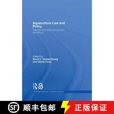 【3-4周达】精装 Aquaculture Law and Policy : Towards principled access and operations [9780415702010]