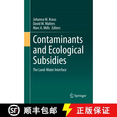 【3-4周达】精装 Contaminants and Ecological Subsidies: The Land-Water Interface [9783030494797]