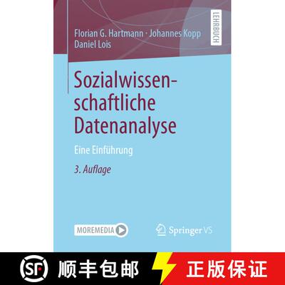 【3-4周达】Sozialwissenschaftliche Datenanalyse : Eine Einführung (3. Aufl. 2022) [9783658363215]