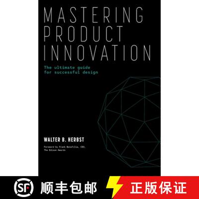 【3-4周达】Mastering Product Innovation: The Ultimate Guide for Successful Design [9781665757867]