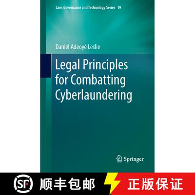 【3-4周达】Legal Principles for Combatting Cyberlaundering [9783319064154]
