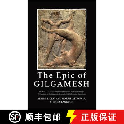 【3-4周达】精装 The Epic of Gilgamesh: Two Texts: An Old Babylonian Version of the Gilgamesh Epic-A F... [9782357285125]