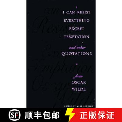 【3-4周达】精装 I Can Resist Everything Except Temptation: and Other Quotations from Oscar Wilde [9780231104562]