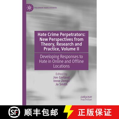 【3-4周达】精装 Hate Crime Perpetrators: New Perspectives from Theory, Research and Practice, Volume ... [9783031926693]
