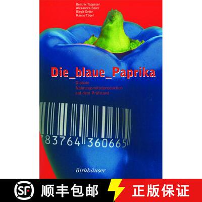 【3-4周达】Die blaue Paprika: Globale Nahrungsmittelproduktion auf dem Prüfstand [9783764360665]