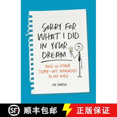 【3-4周达】Sorry for What I Did in Your Dream: And 101 Other Tear-Out Apologies to My Wife [9781250324009]