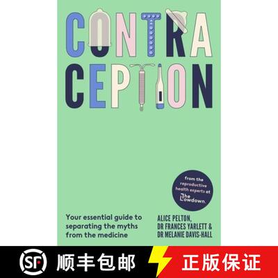 【3-4周达】精装 Contraception: From the experts at The Lowdown: Your essential guide to separating th... [9780349441511]