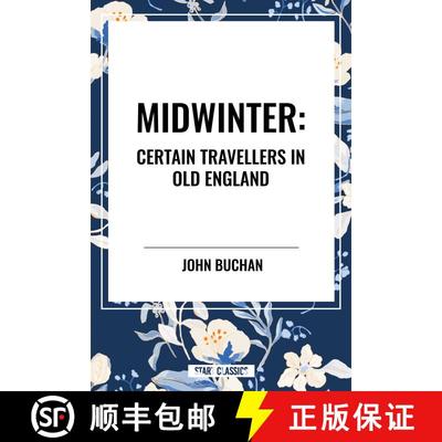 【3-4周达】Midwinter: Certain Travellers in Old England [9798880908288]