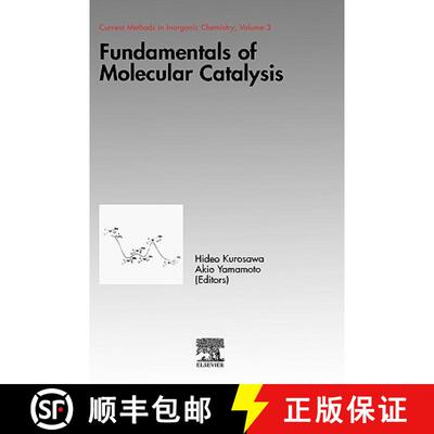 【3-4周达】精装 Fundamentals of Molecular Catalysis: Volume 3 [9780444509215]