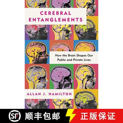 【3-4周达】Cerebral Entanglements : How the Brain Shapes Our Public and Private Lives [9798888459485]