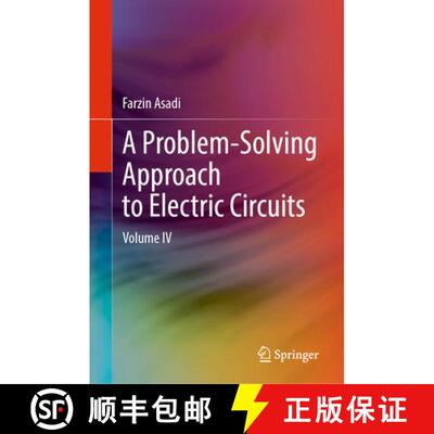 【3-4周达】A Problem-Solving Approach to Electric Circuits: Volume IV [9783031965852]