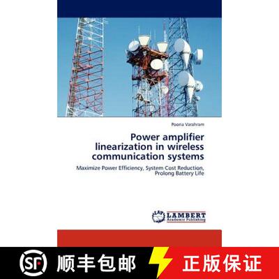 预订 Power Amplifier Linearization in Wireless Communication Systems [9783845432823]